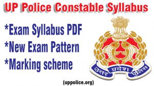 UP Police Constable Syllabus 2026 PDF- New Exam Pattern & marking scheme