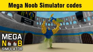 Roblox Mega Noob Simulator Codes 2026- 100% Working code wiki